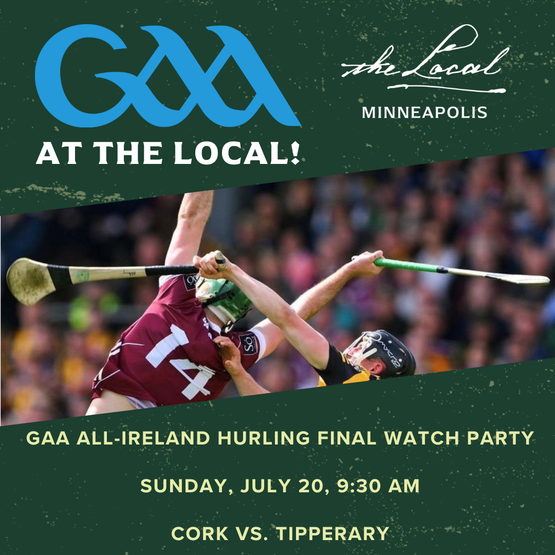 GAA All-Ireland Hurling Final Watch Party - Sunday, July 20, 9:30 AM ...