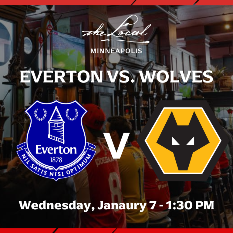 Everton Vs. Wolves Premier League Watch Party - Wednesday, January 7, 1 ...